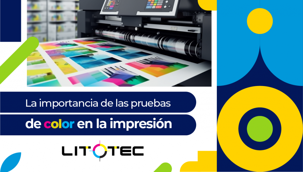 La Importancia de las pruebas de color en la impresión | Litotec ...